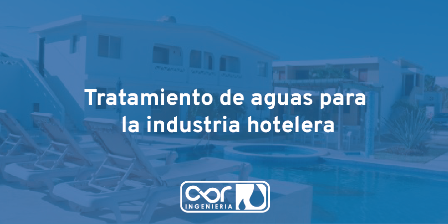 Tratamiento de aguas para la industria hotelera.